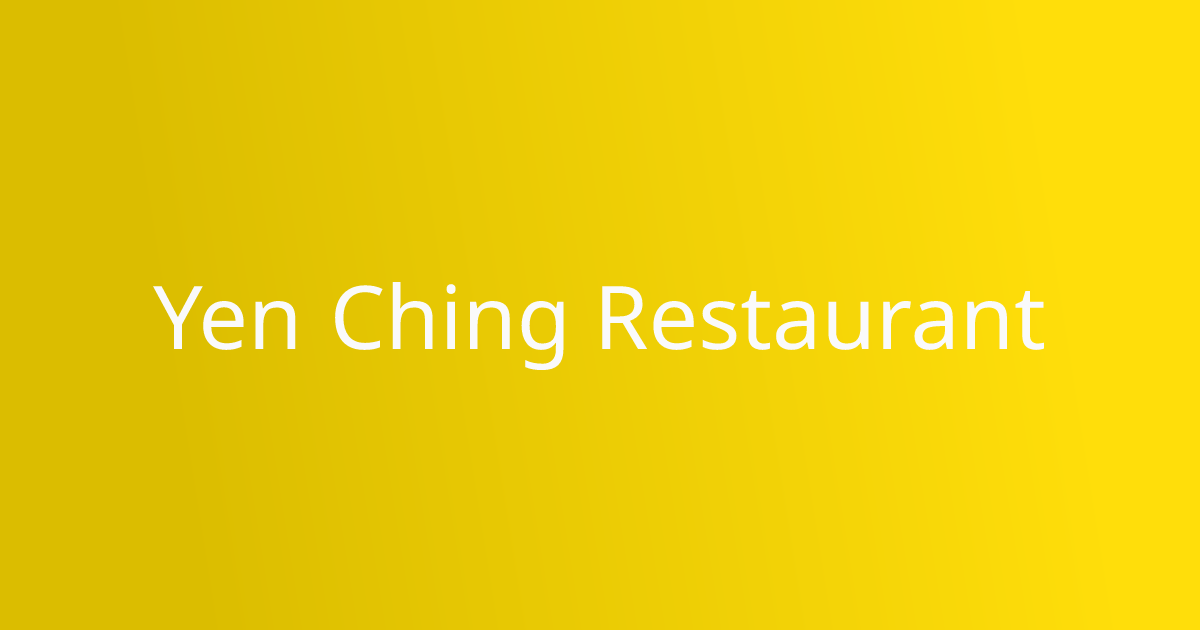 Best Chinese in Hursbourne Acres, KY | Yen Ching Restaurant | Menu